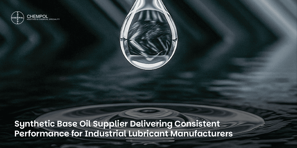Synthetic Base Oil Supplier | PAO & Ester Base Stocks